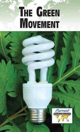 The Green Movement | Rosen Classroom
