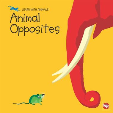 Animal Opposites | Rosen Classroom