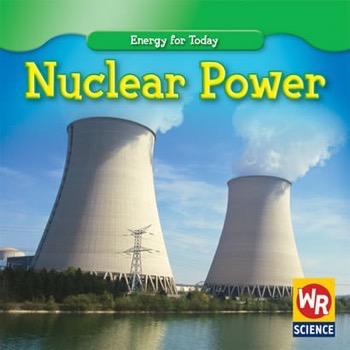 Energy for Today | Rosen Classroom