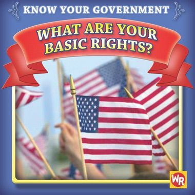 Know Your Government | Rosen Classroom