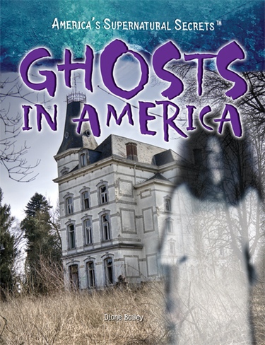 Ghosts in America | Rosen Classroom