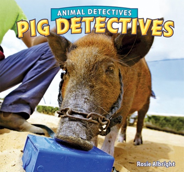 Pig Detectives | Rosen Classroom