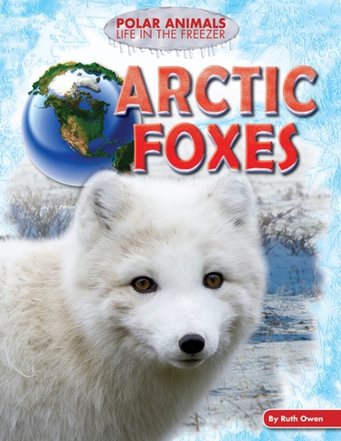 Arctic Foxes | Rosen Classroom