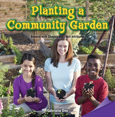 Planting a Community Garden | Rosen Classroom