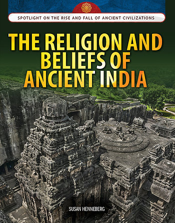The Religion and Beliefs of Ancient India | Rosen Classroom