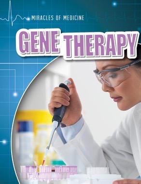 Gene Therapy | Rosen Classroom