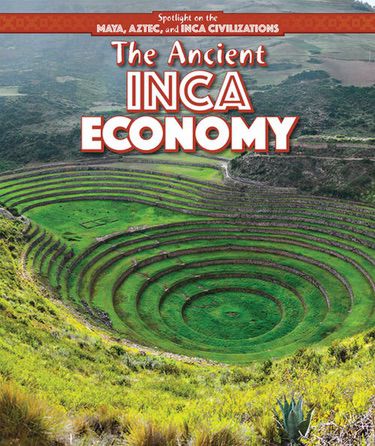 The Ancient Inca Economy | Rosen Classroom