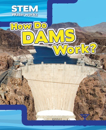 How Do Dams Work? | Rosen Classroom