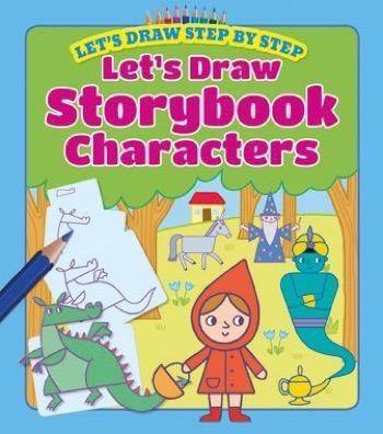 Let's Draw Storybook Characters | Rosen Classroom