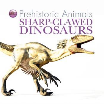 Sharp-Clawed Dinosaurs | Rosen Classroom