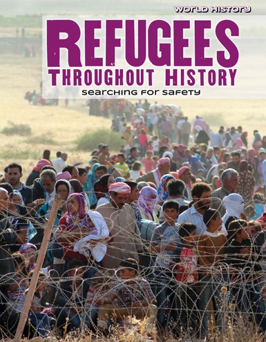 Refugees Throughout History | Rosen Classroom
