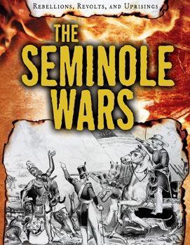 The Seminole Wars | Rosen Classroom